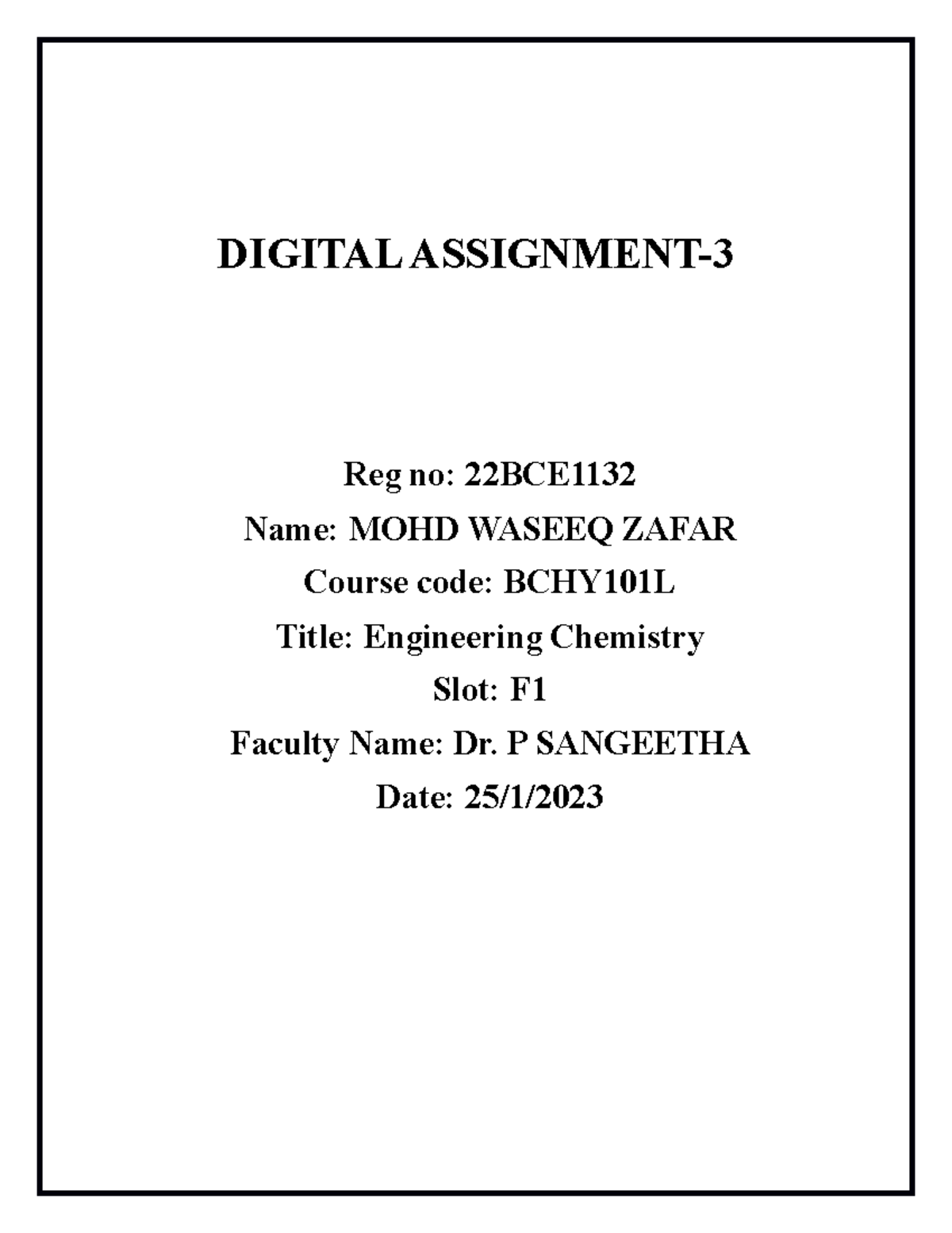 Chem da3 - this is the da3 given to us - DIGITAL ASSIGNMENT- Reg no: 22BCE Name: MOHD WASEEQ ...