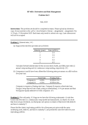 EF 4321 Fall 2023 Problem Set 4 - 1 EF 4321: Derivatives and Risk Management Problem Set 4 Fall ...