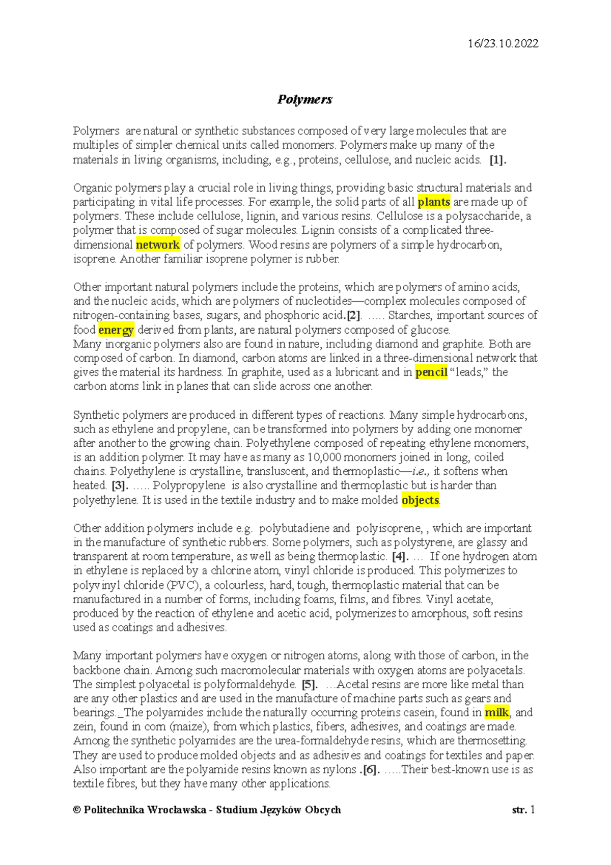 Polymers - 16/23. Polymers Polymers are natural or synthetic substances ...