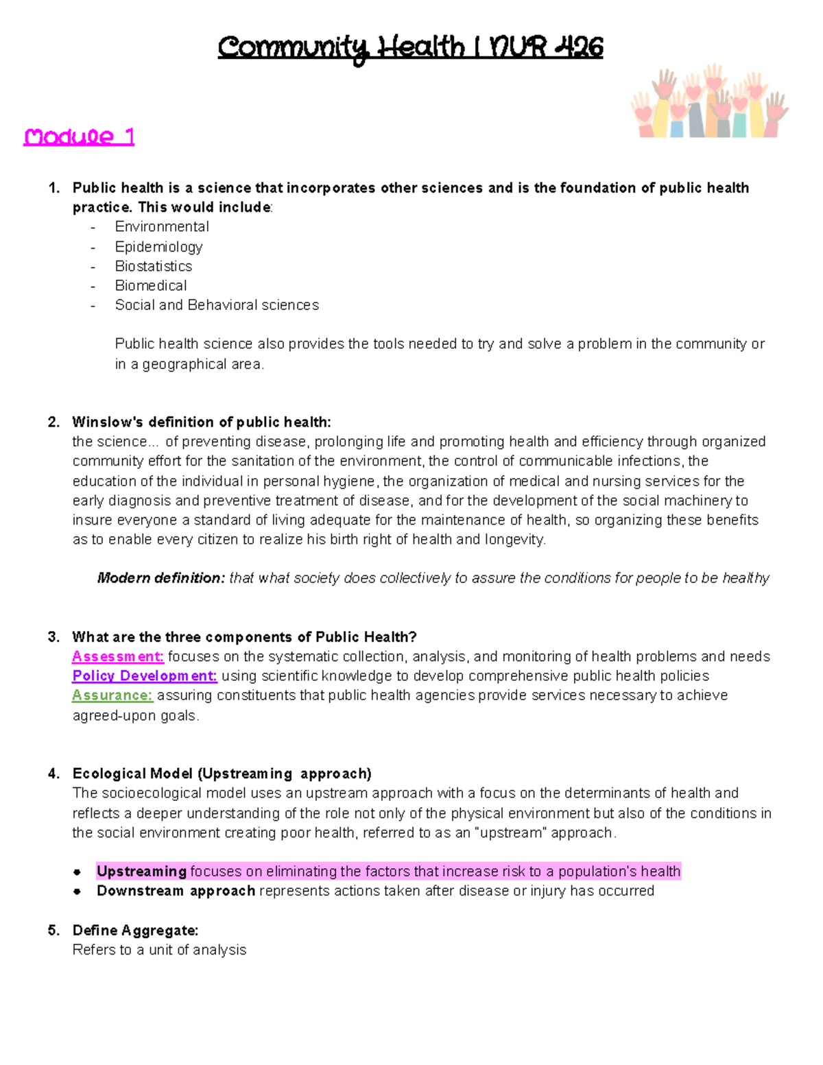 Community Health NUR 426 - Google Docs - Module 1 1. Public health is a ...