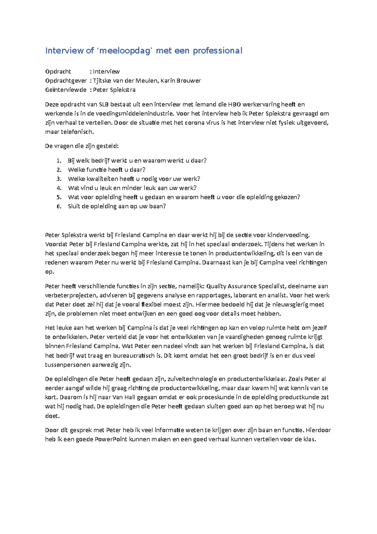 Interview professional - Interview of ‘meeloopdag’ met een professional ...