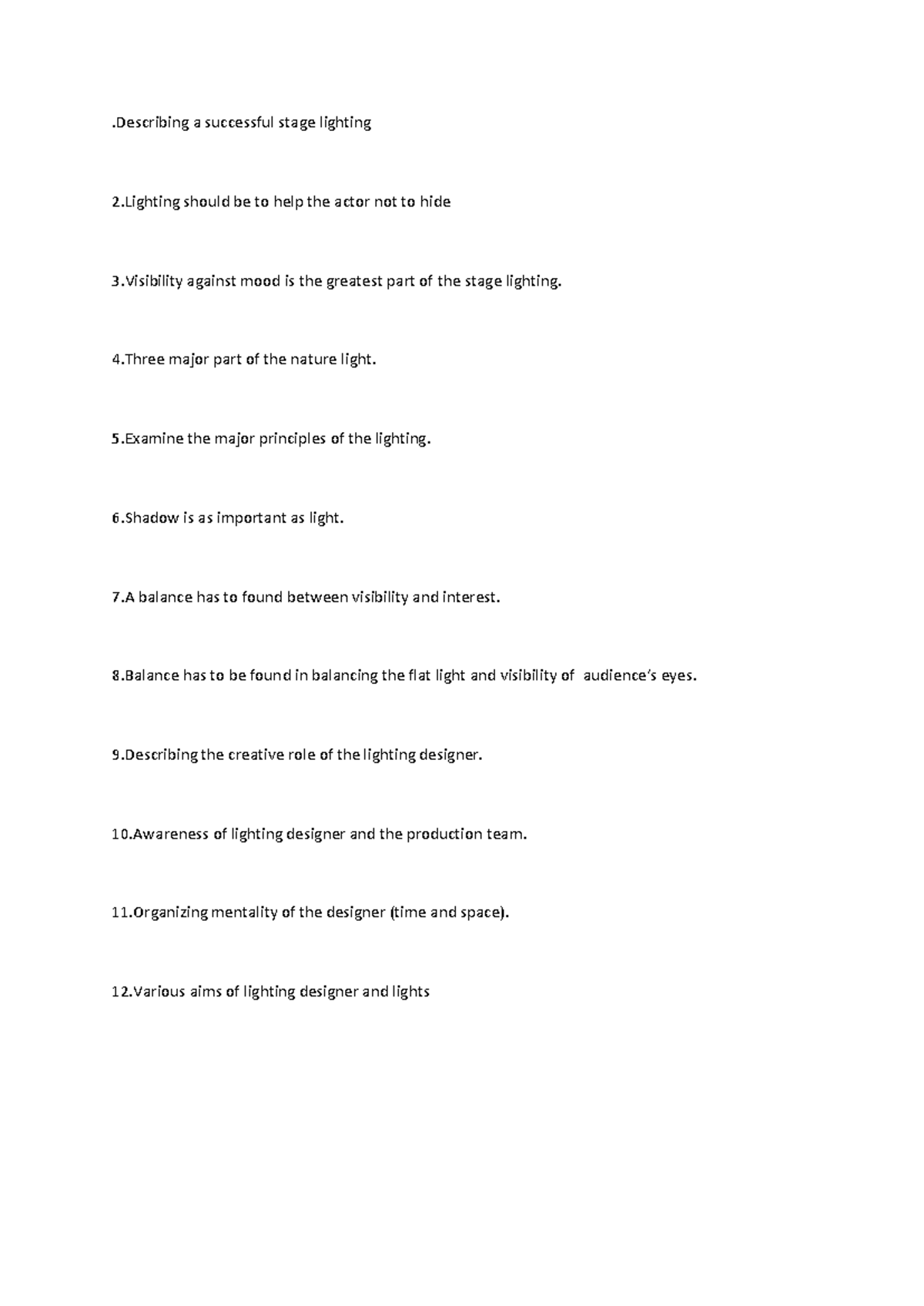 Objectives - Don't know - .Describing a successful stage lighting 2 ...