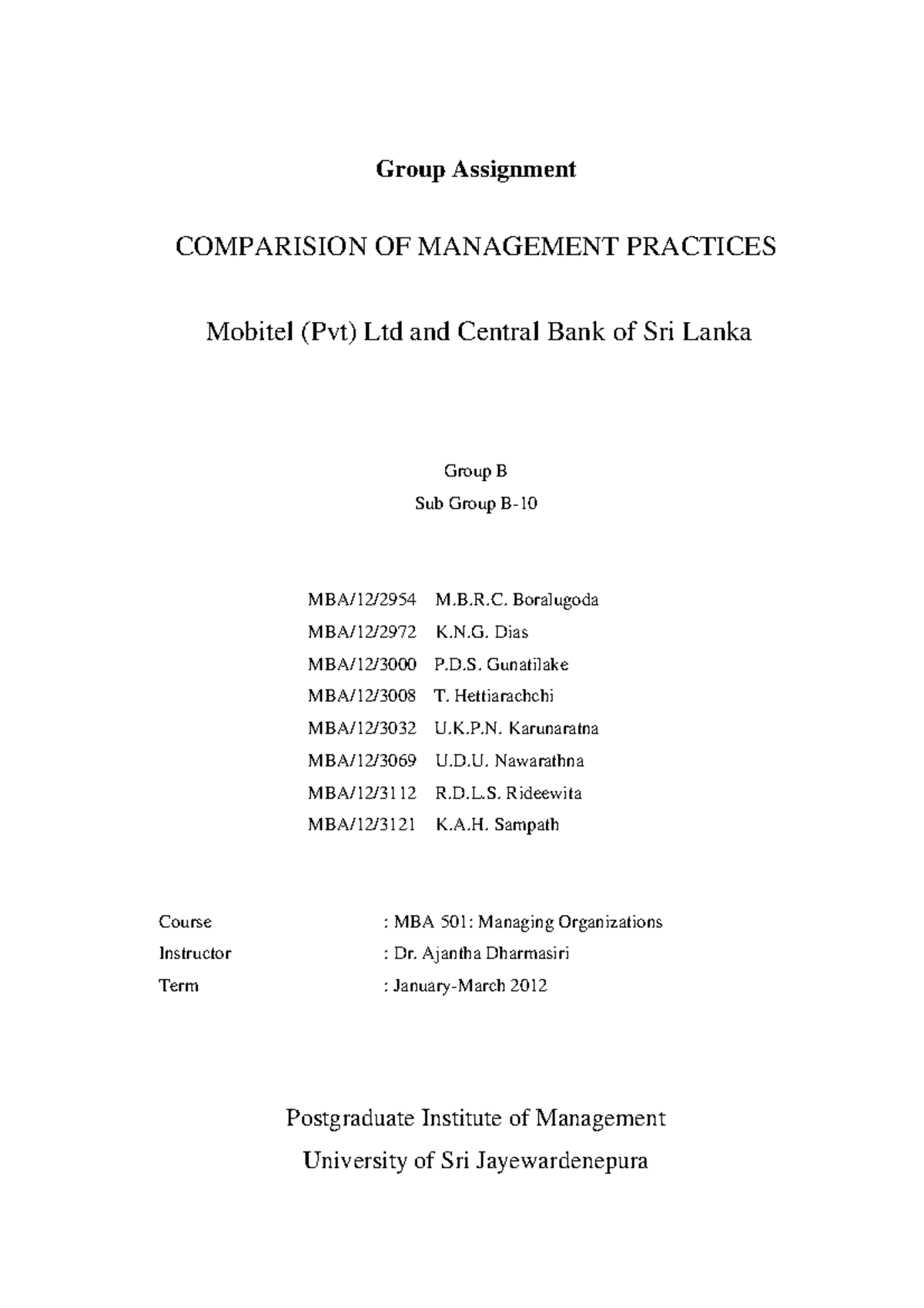 Mba group assignment MP - Group Assignment COMPARISION OF MANAGEMENT ...