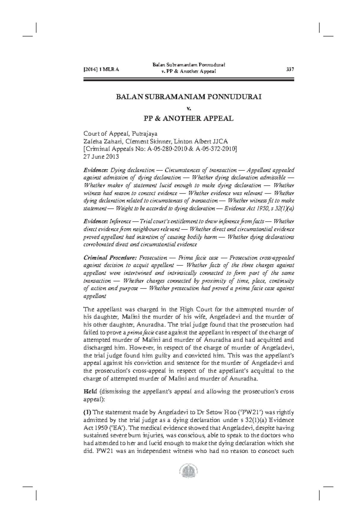 Balan Subramaniam Ponnudurai v PP (2014) (COA) - [2014] 1 MLRA 337 BALAN SUBRAMANIAM PONNUDURAI ...