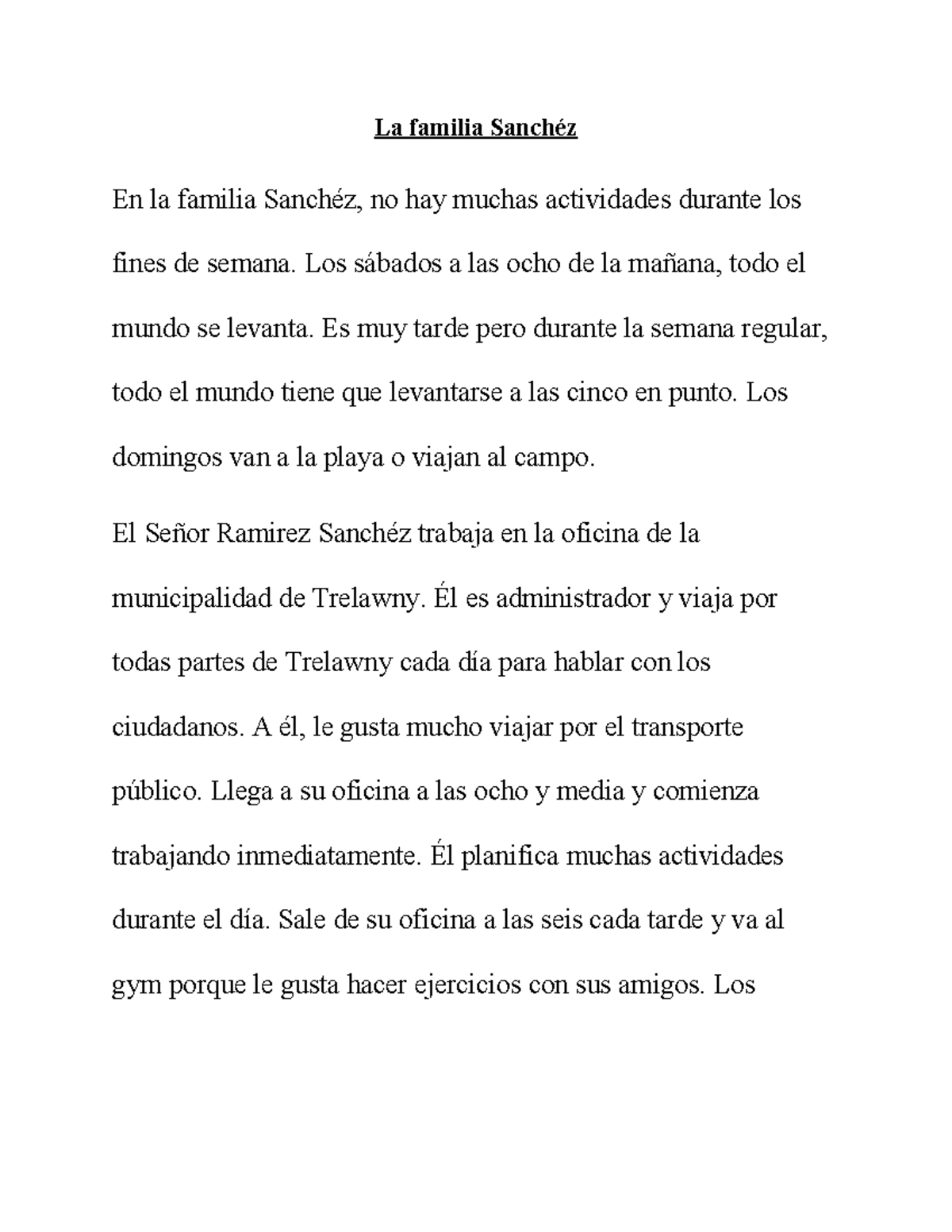 La familia Sanchéz - La familia Sanchéz En la familia Sanchéz, no hay ...