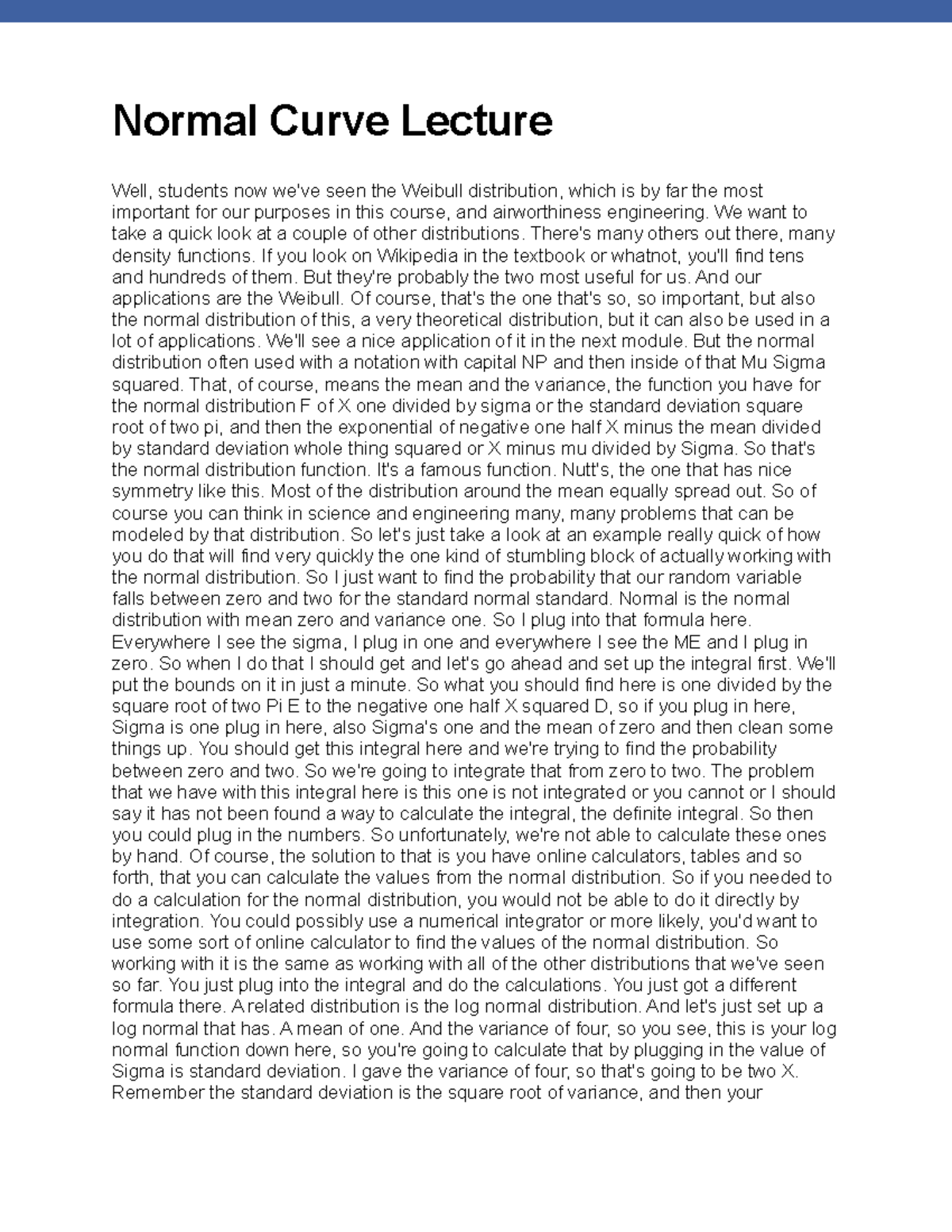 Normal Curve Lecture - Normal Curve Lecture Well, students now we've ...