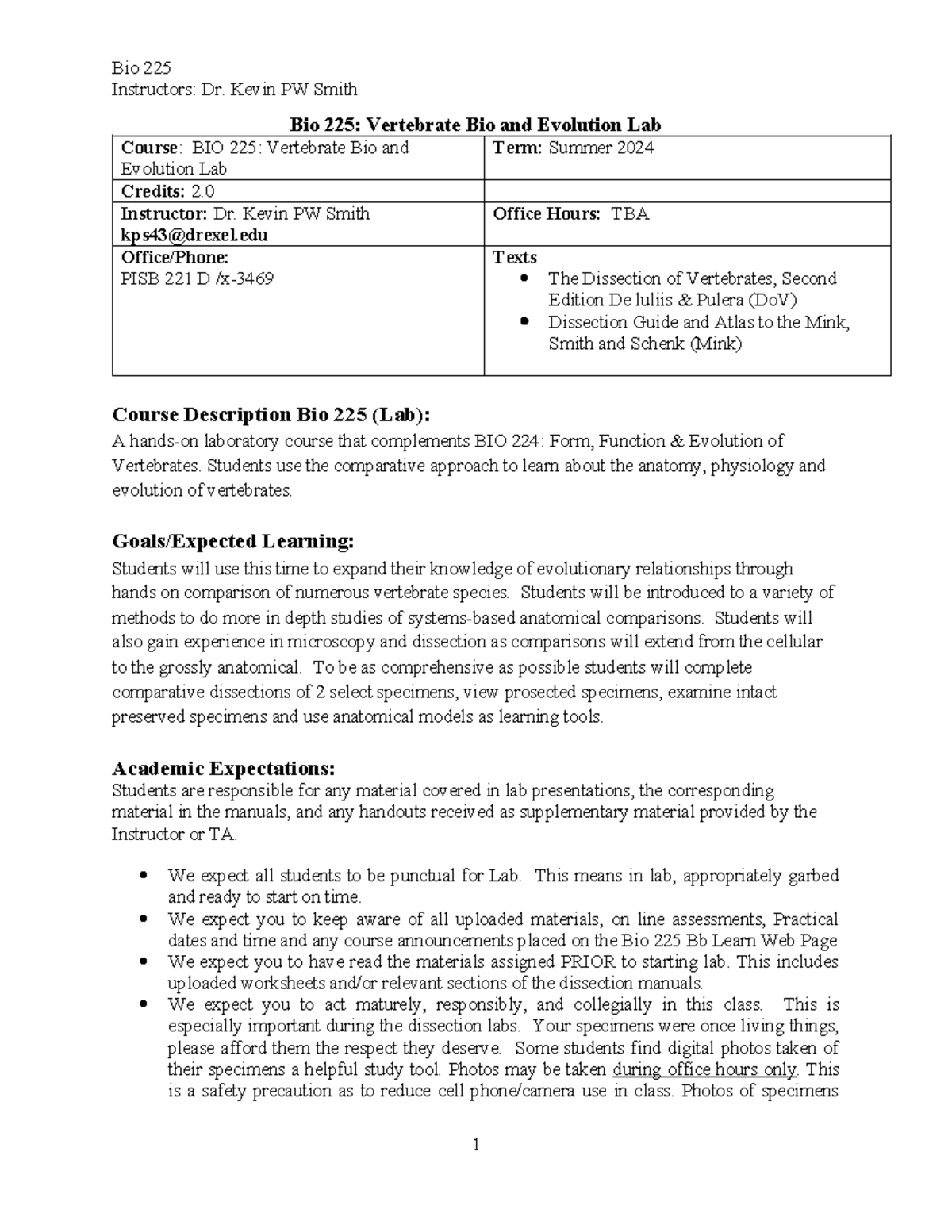 Bio 225 Syllabus Su24 - Instructors: Dr. Kevin PW Smith Bio 225 ...