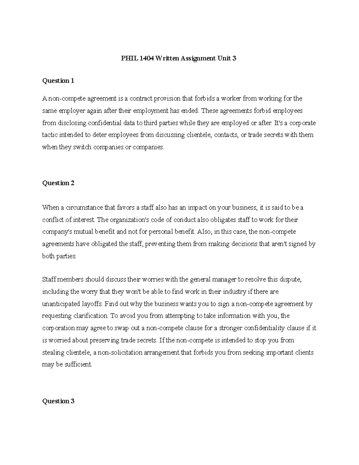 PHIL1404 Written Assigment 4 - PHIL 1404 Written Assignment Unit 3 Question 1 A non-compete ...