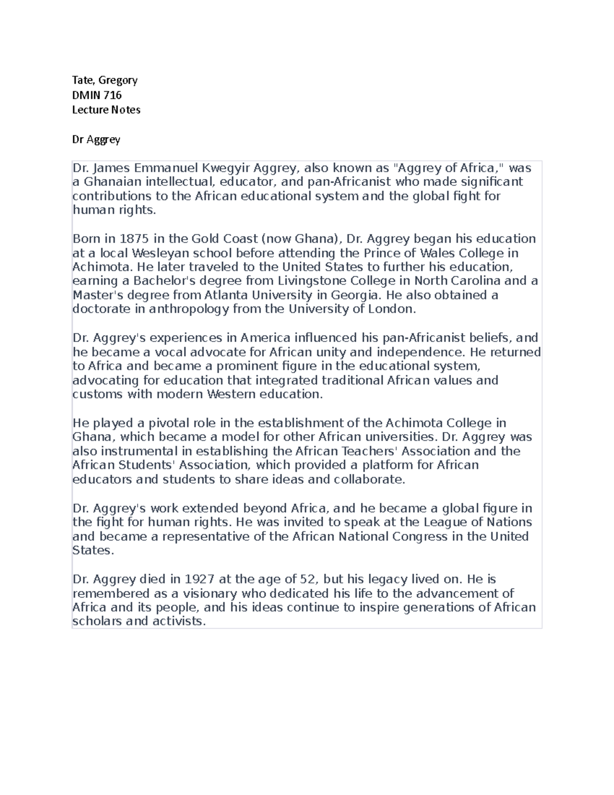 DMIN 716:Dr Aggrey - Tate, Gregory DMIN 716 Lecture Notes Dr Aggrey Dr ...