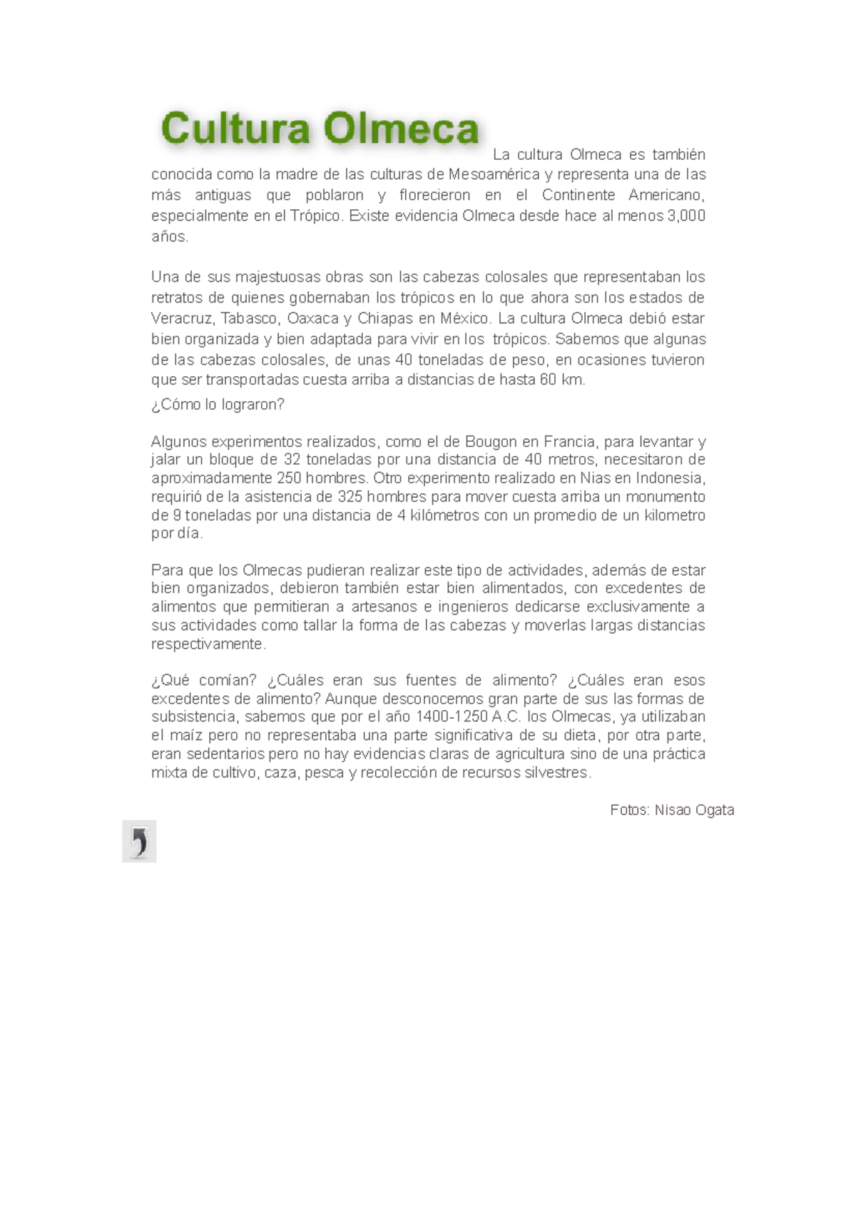 La cultura Olmeca - Existe evidencia Olmeca desde hace al menos 3, años ...