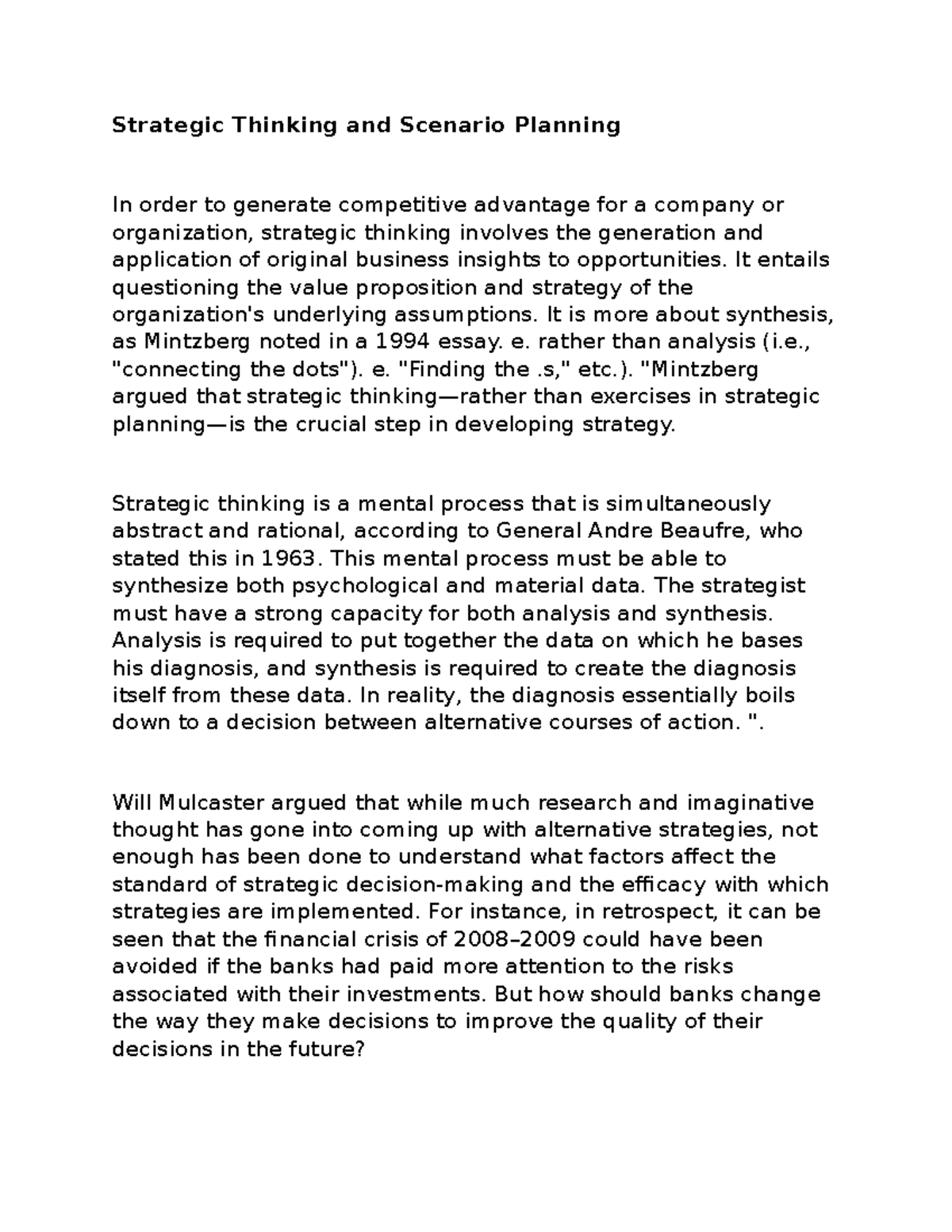 Strategic Thinking and Scenario Planning - It entails questioning the ...