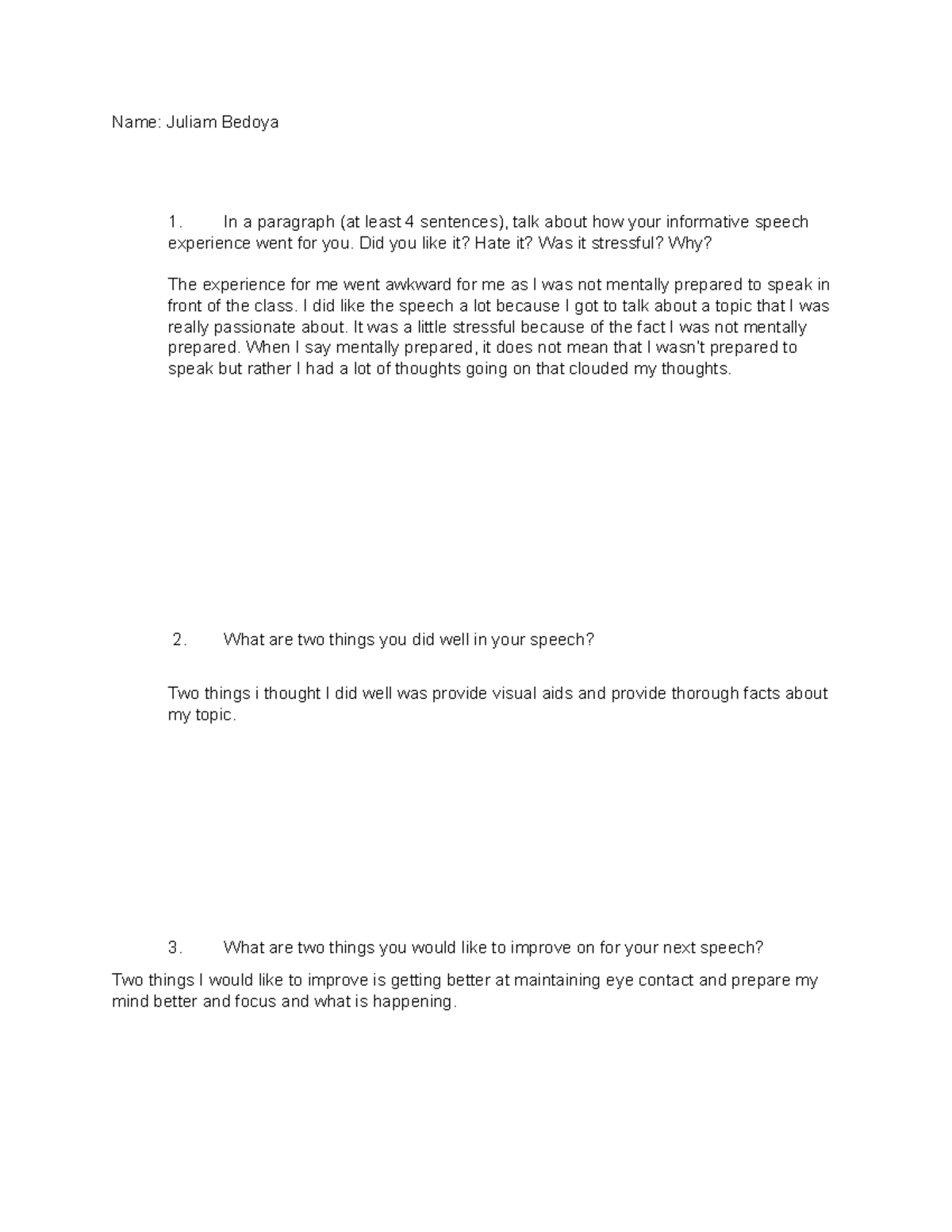 Speech Reflection - Intro to communication - Name: Juliam Bedoya 1. In a paragraph (at least 4 ...