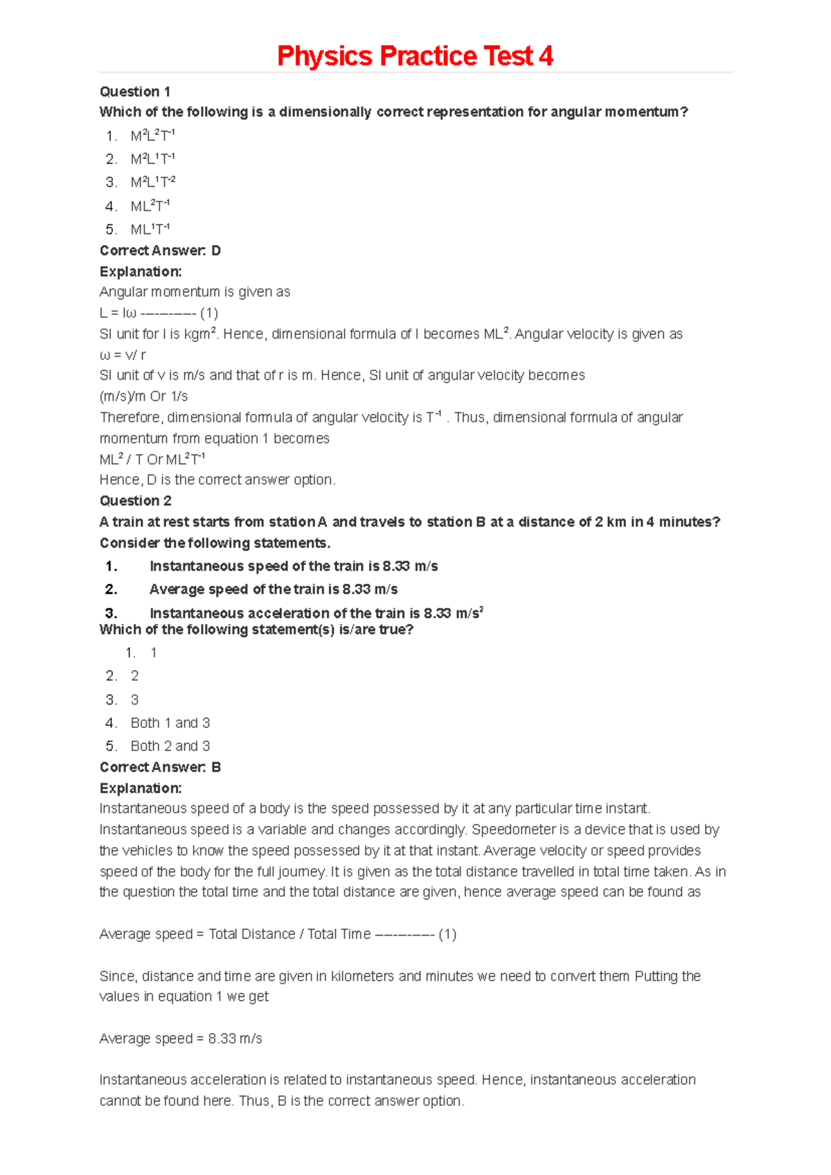 Physics Practice Test 04 - Hence, dimensional formula of I becomes ML 2 ...