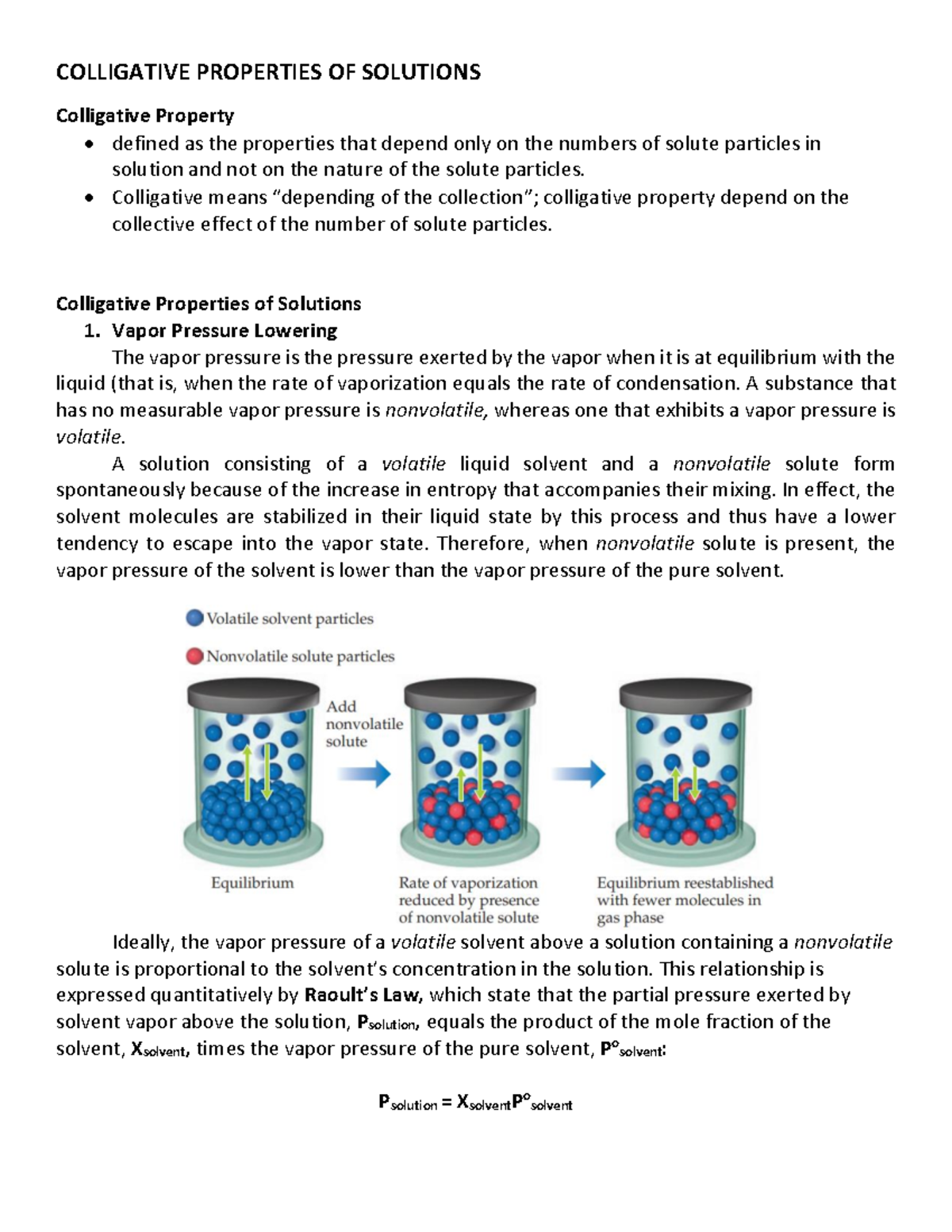 Colligative Properties OF Solutions 1 - COLLIGATIVE PROPERTIES OF SOLUTIONS Colligative Property ...