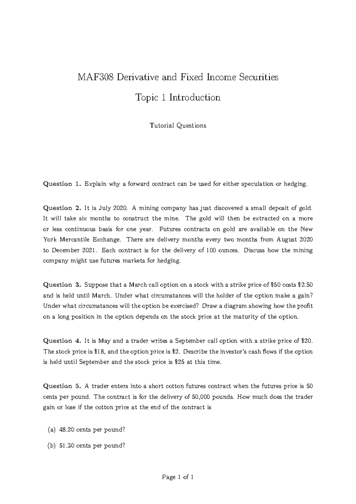 Tutorial Topic 1 - MAF308 - MAF308 Derivative and Fixed Income ...