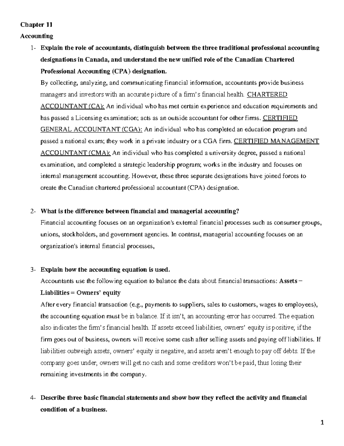 ADM1300 After midterm - Chapter 11 Accounting 1- Explain the role of ...