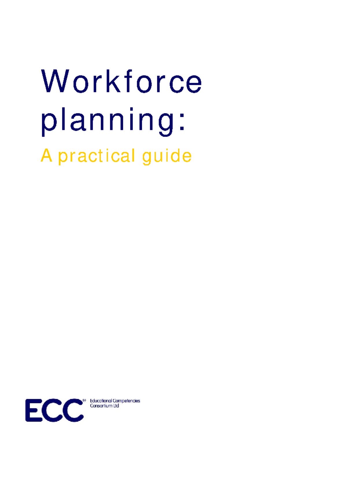 Workforce planning final 10 Jan 2011 - W orkforce planning: A practical ...