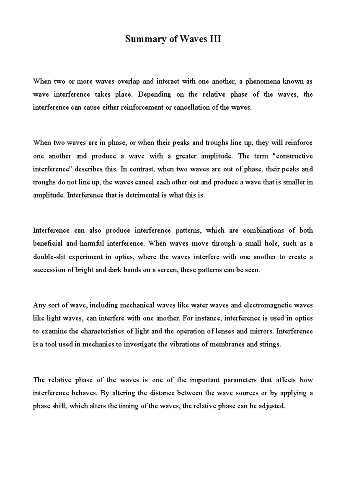 Summary of Waves 3 - Depending on the relative phase of the waves, the ...