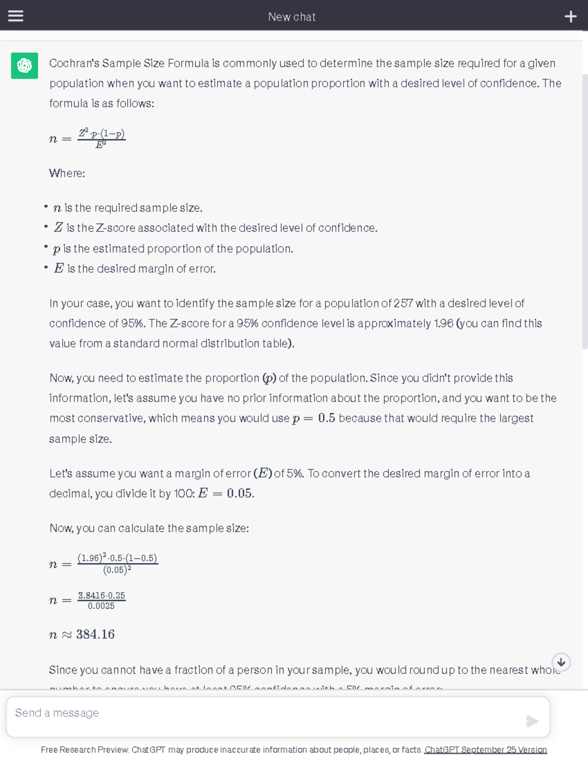 Chat GPT - Cochran's Sample Size Formula is commonly used to determine ...