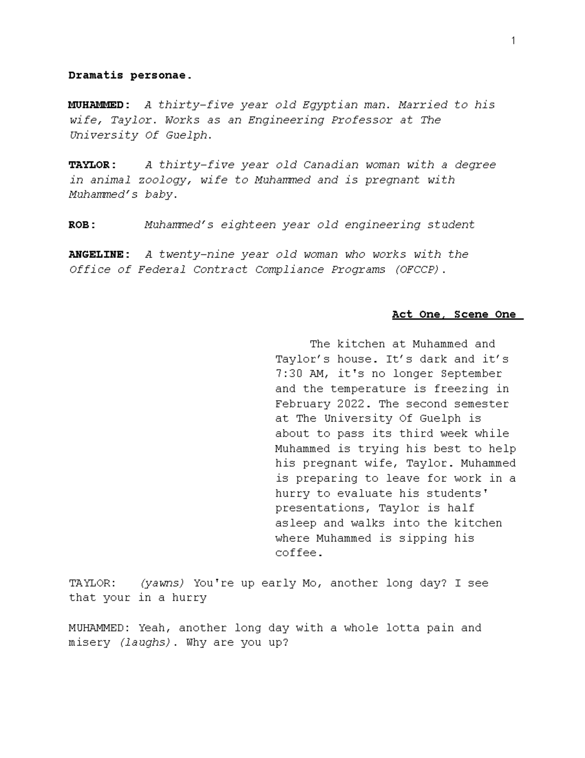UNIV 1200 Final Script - Dramatis personae. MUHAMMED: A thirty-five ...