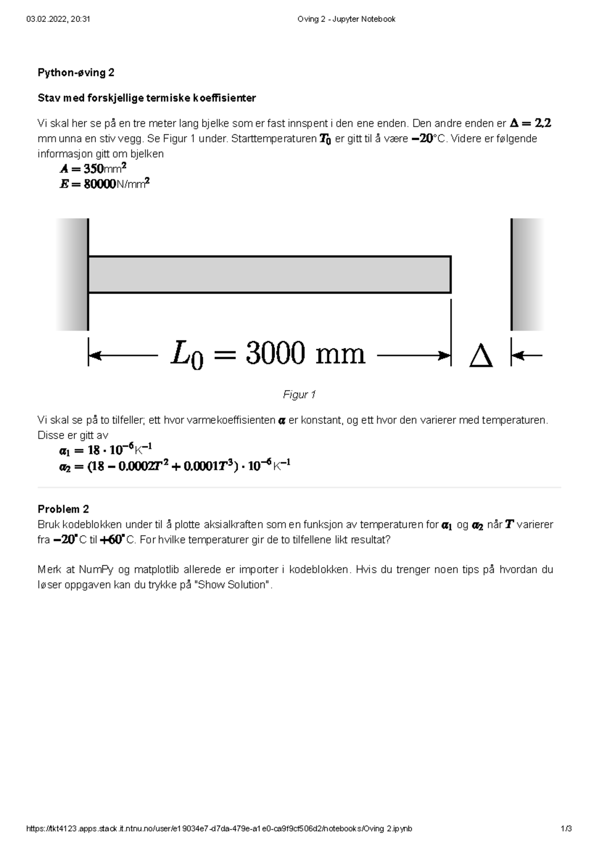 Oving 2 - Jupyter Notebook - 03.02, 20:31 Oving 2 - Jupyter Notebook - Studocu