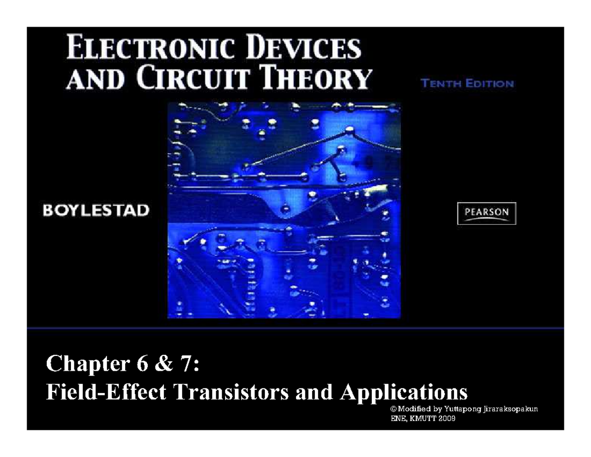 Lec - Lecture notes 1-8 - Chapter 6 & 7: Field-Effect Transistors and ...