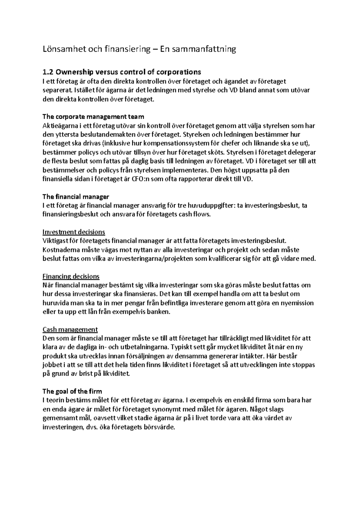 Sammanfattning SV. - Lönsamhet och finansiering – En sammanfattning 1 ...