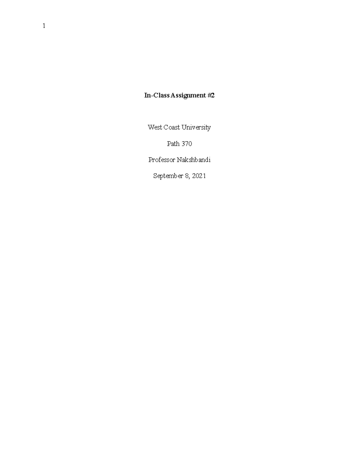 PATH 370 - In Class Assignment 2 - In-Class Assignment # West Coast University Path 370 ...