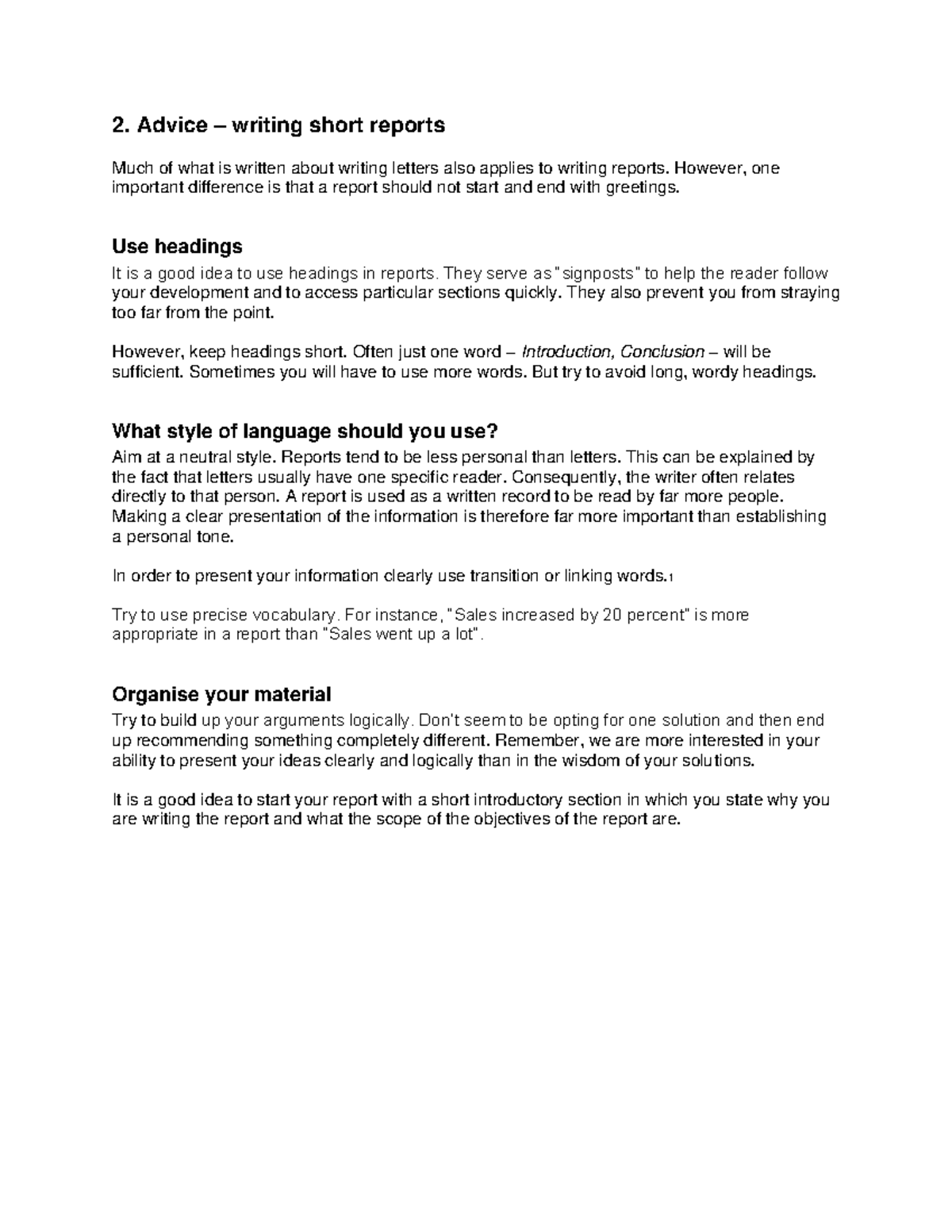 Advice on writing reports - 2. Advice – writing short reports Much of ...
