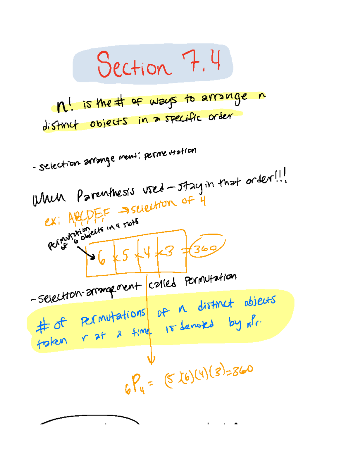 Section 7.4 Permutations and combinations - Section 7. n is the of ways to arrange n distinct ...