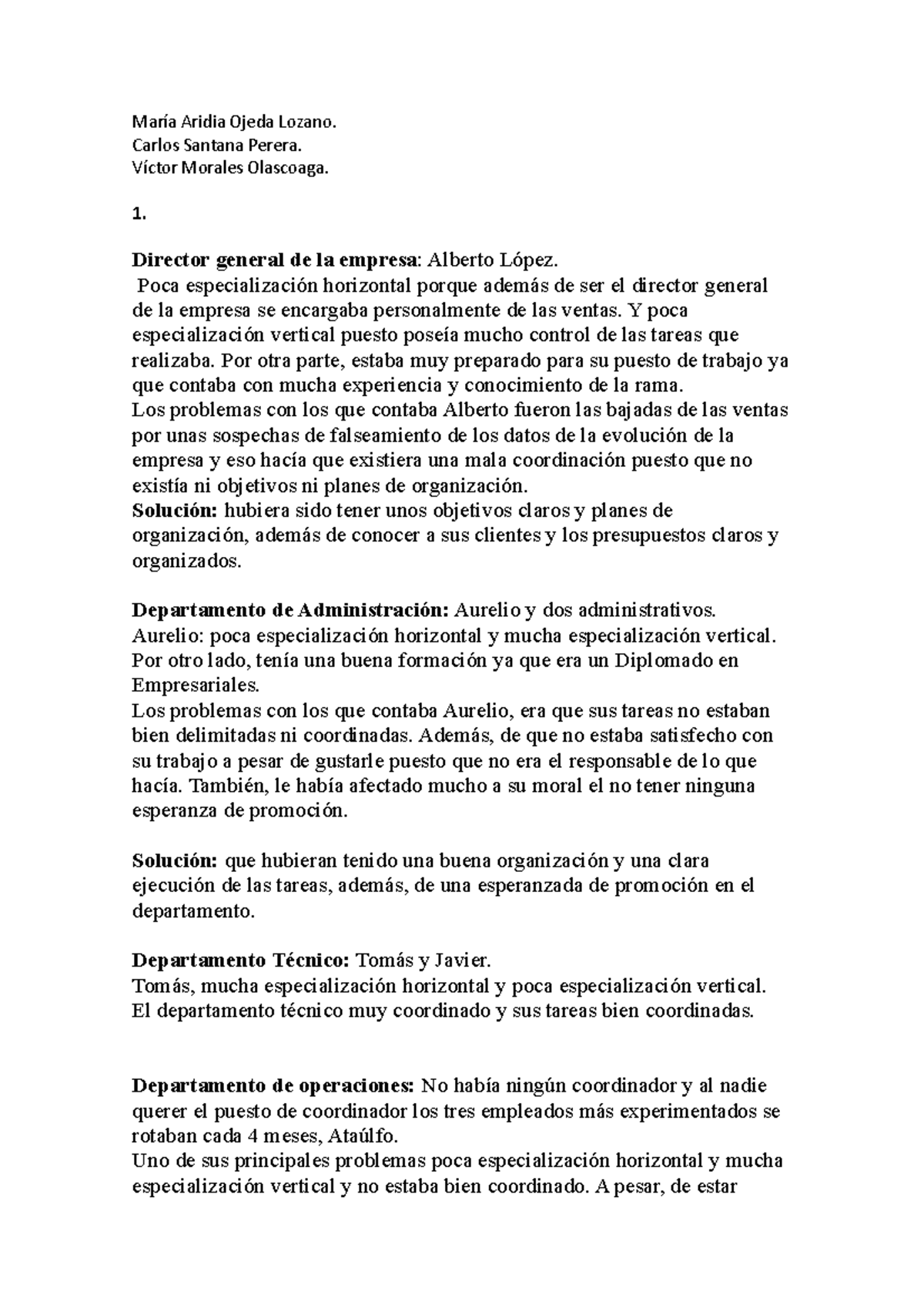 Práctica estructura - ……….. - María Aridia Ojeda Lozano. Carlos Santana ...