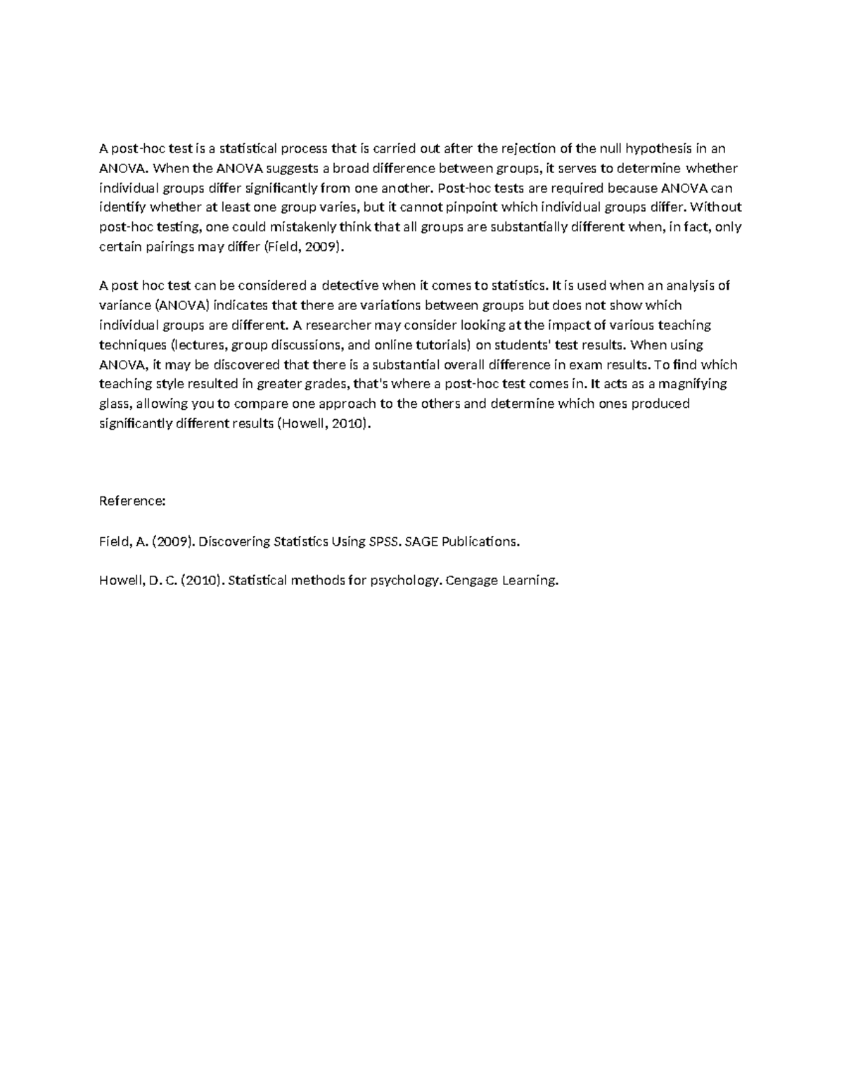 Intro to Probs and Stats - A post-hoc test is a statistical process ...