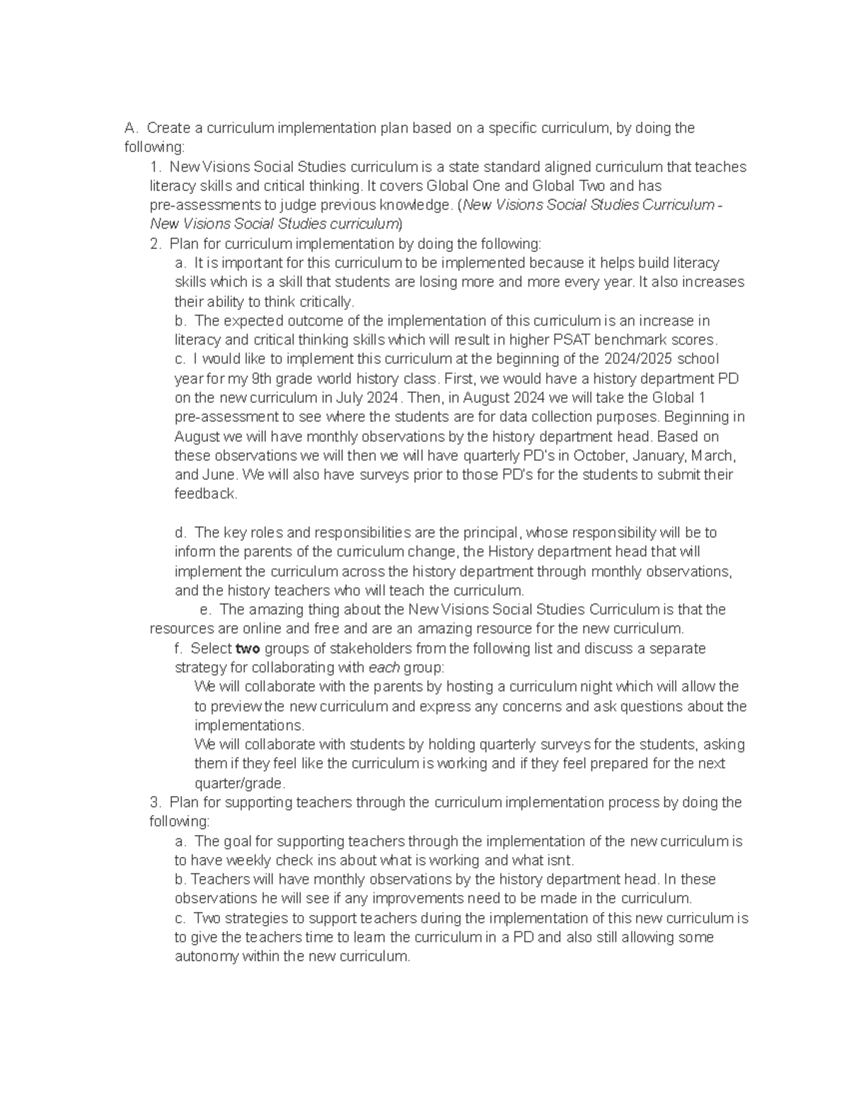 D185 Task Four- Passed - A. Create a curriculum implementation plan based on a specific ...