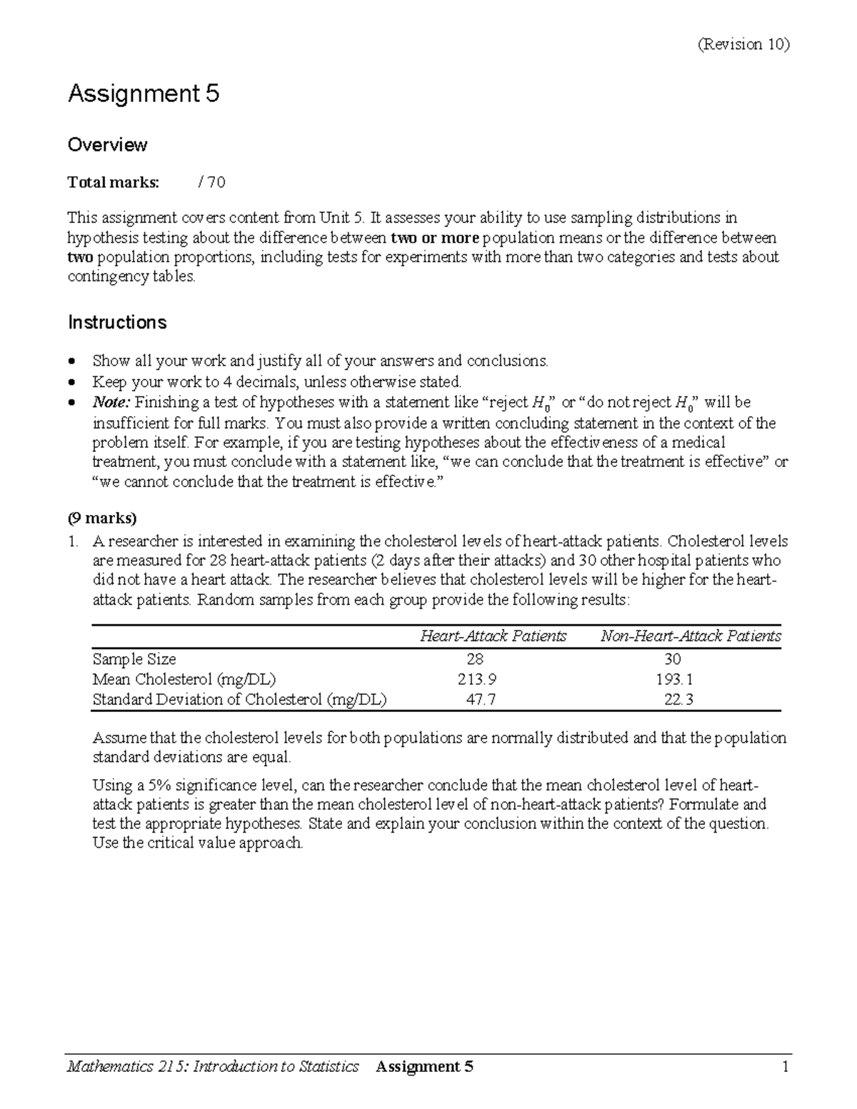 Assignment 05 - Assignment 5 Overview Total marks: / 70 This assignment covers content from Unit ...