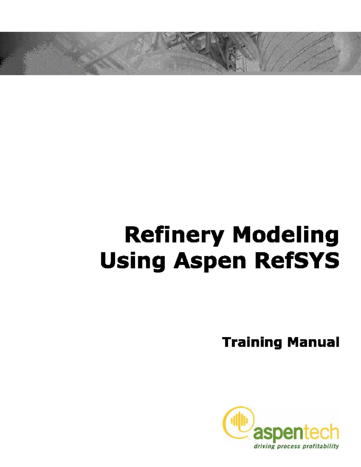 Refinery Modeling - Process simulation using Aspen HYSYS - Applied Modelling in Simulation and ...