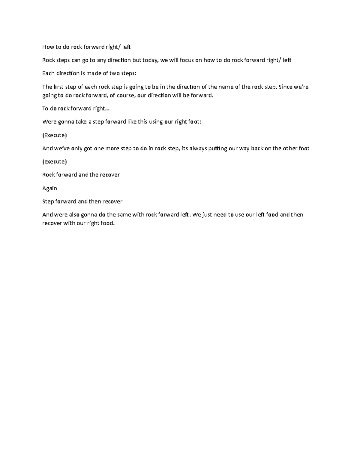 How to do rock forward right - Since we’re going to do rock forward, of ...
