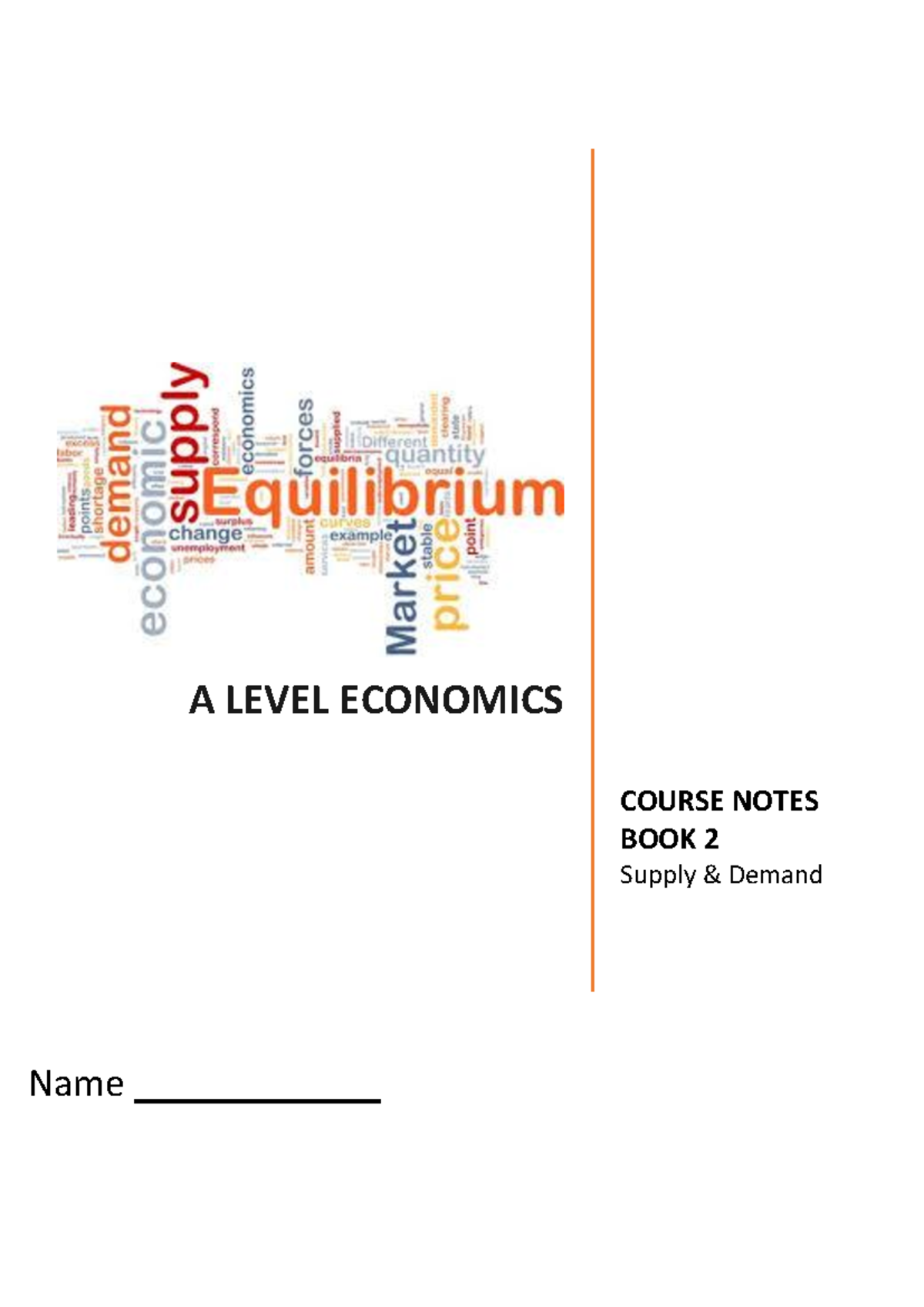 AS Micro - Course Notes Book 2 v1 Colour Teacher - A LEVEL ECONOMICS ...