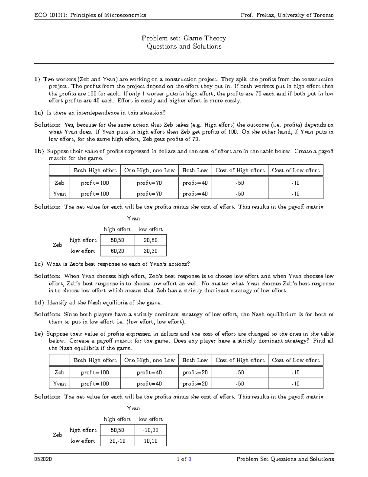 ECO101 Problem Set 11 Game Theory - ECO 101H1: Principles of Microeconomics Prof. Freitas, - Studocu