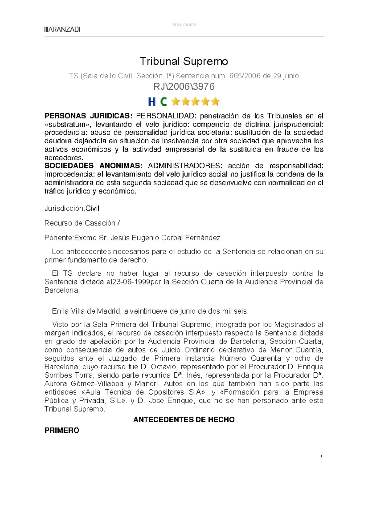 Jur TS (Sala de lo Civil, Seccion 1a) Sentencia num. 665-2006 de 29 ...