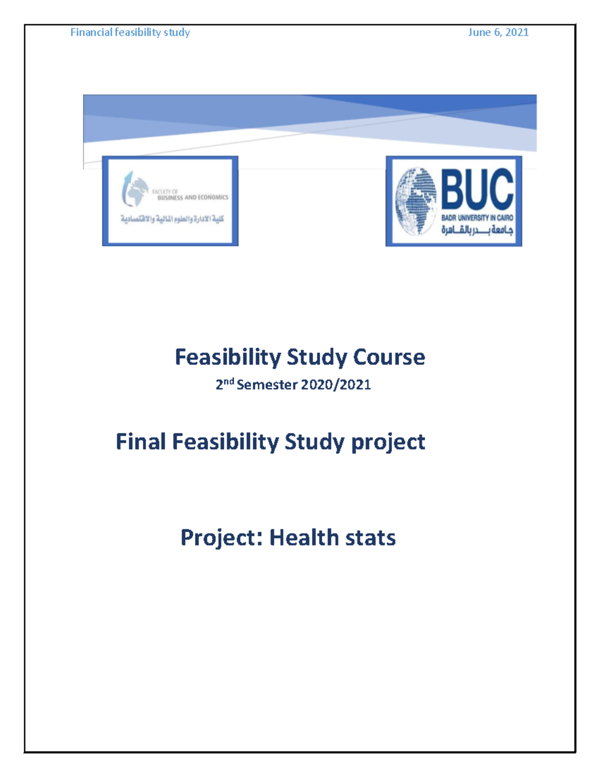Final project feasibility study - Financial feasibility study June 6 ...