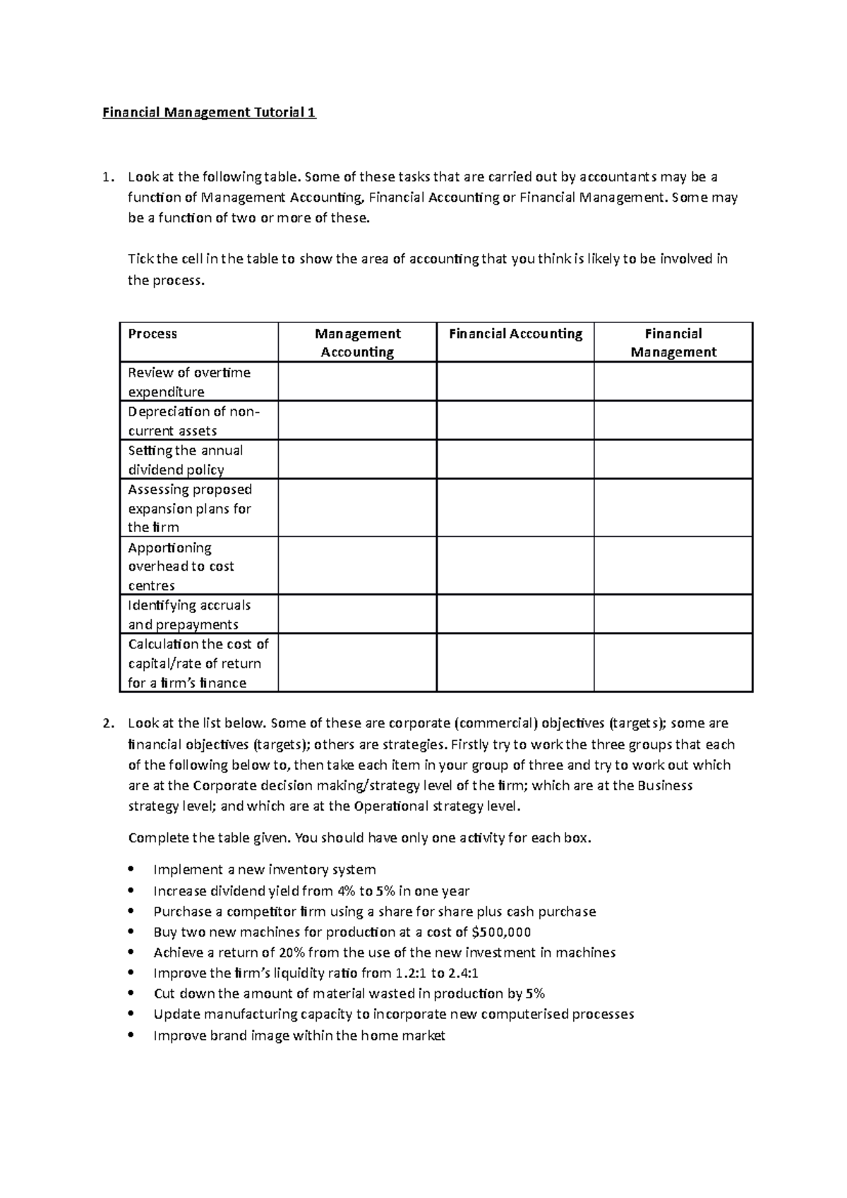 Tutorial 1 Questions - Financial Management Tutorial 1 1. Look at the ...