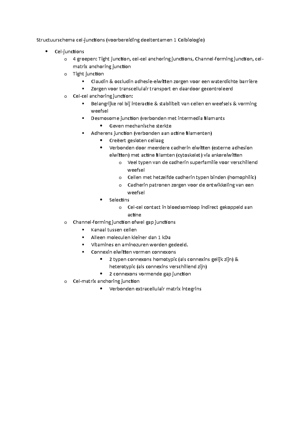 Voorbereidingsessay Deeltentamen 1 Celbiologie (Cel junctions ...