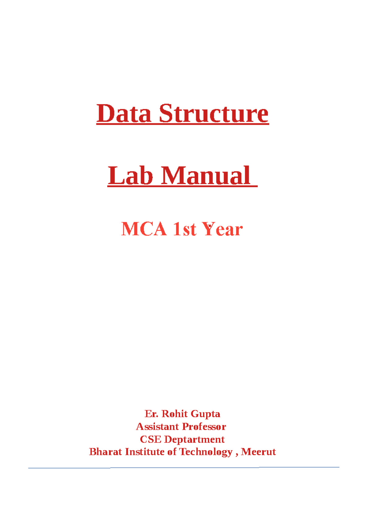 Lab File - lab file - Data Structure Lab Manual CSE/IT 2 nd Year Er. Rohit Gupta Assistant ...