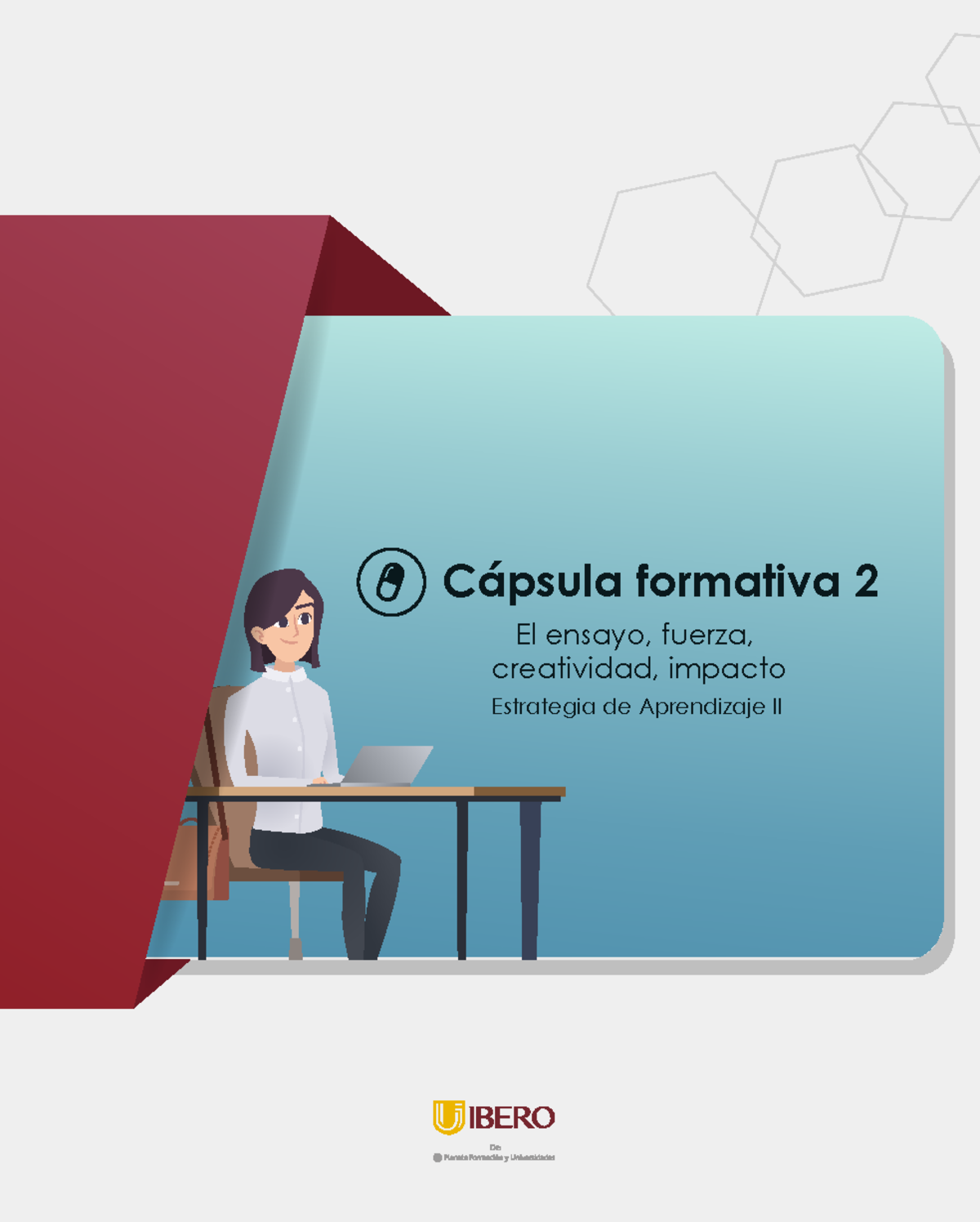 Capsula-E2-C2 el ensayo competencias comunicativas - Cápsula formativa 2 Estrategia de ...