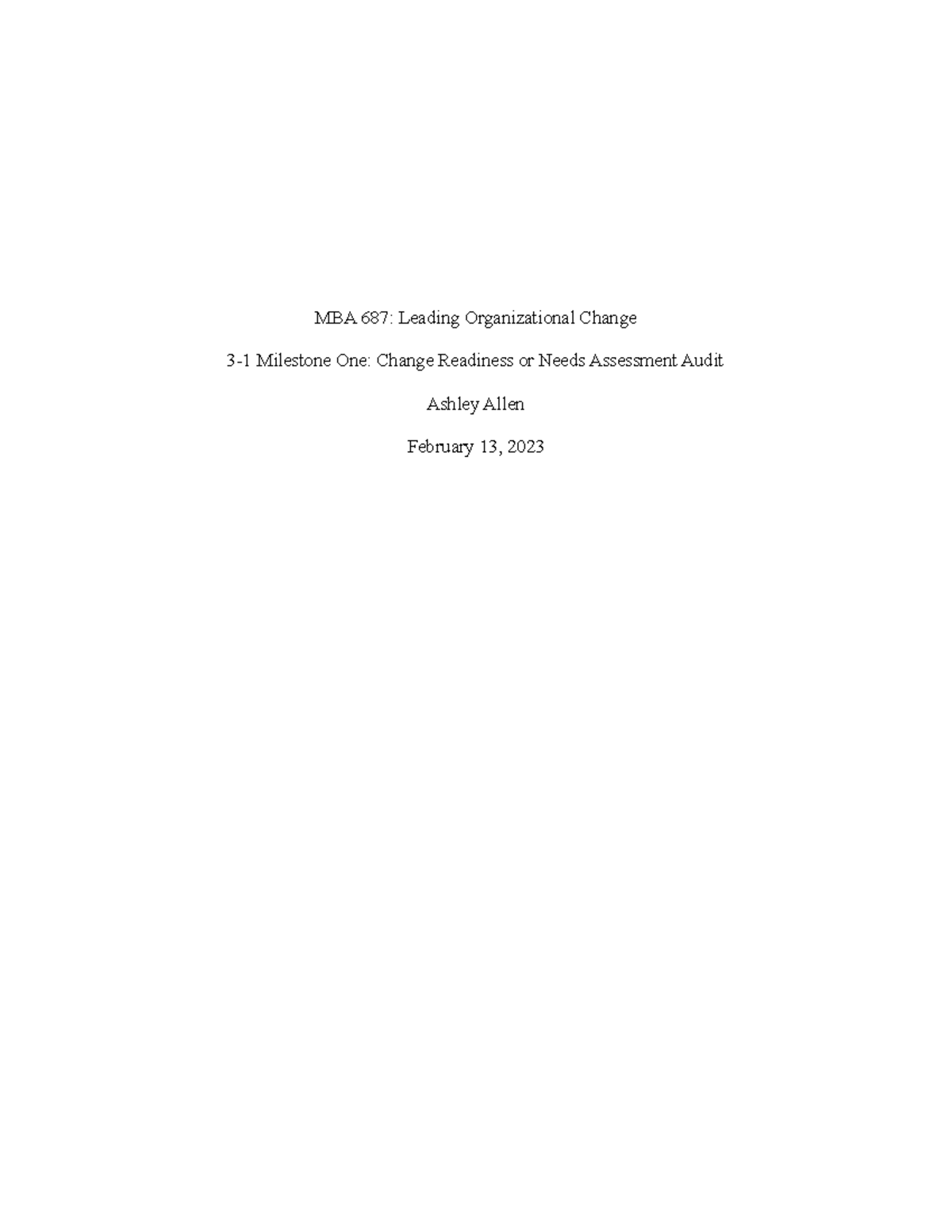 MBA 687 Leading Organizational Change - MBA 687: Leading Organizational ...