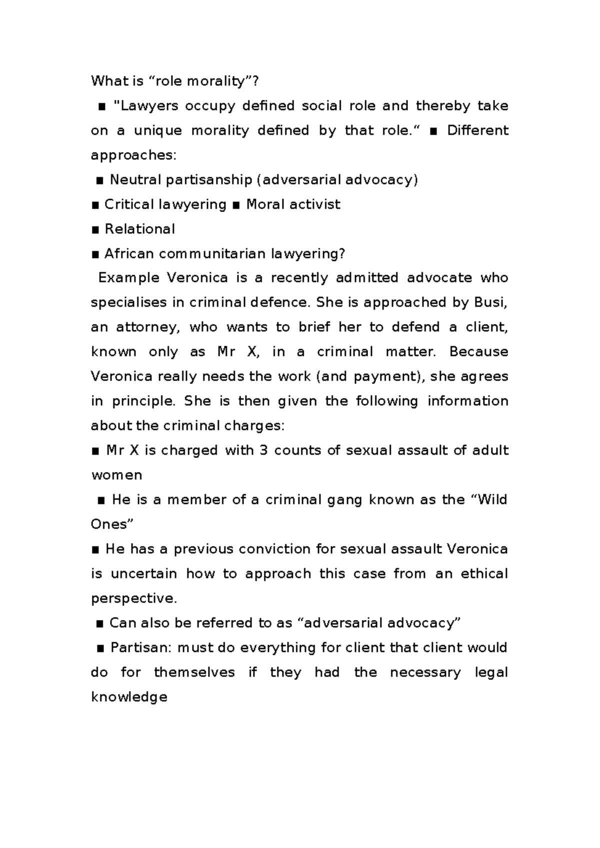 What is role morality - What is “role morality”? "Lawyers occupy ...