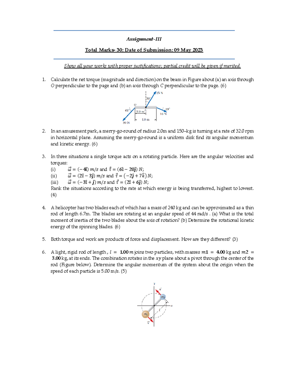 Phy107 Assignment 3 231 - Assignment-III Total Marks- 30; Date of ...