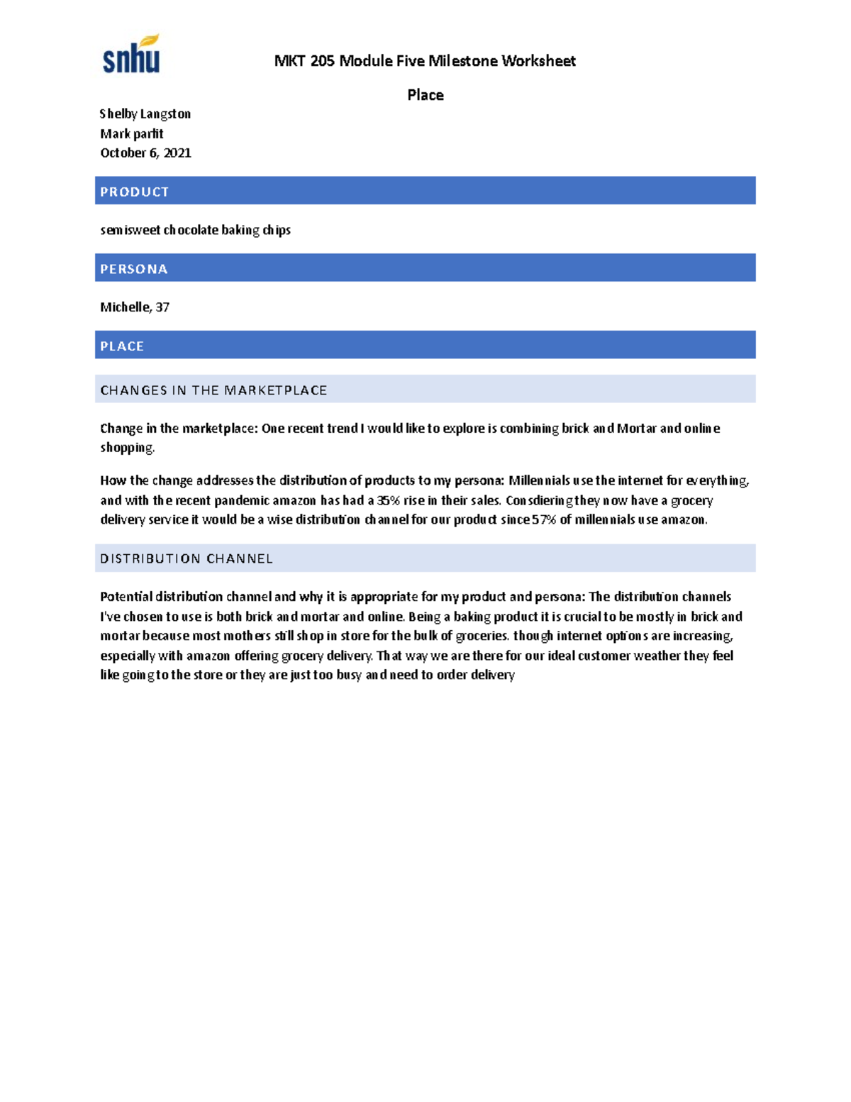 MKT205 Module Five Milestone - How the change addresses the ...