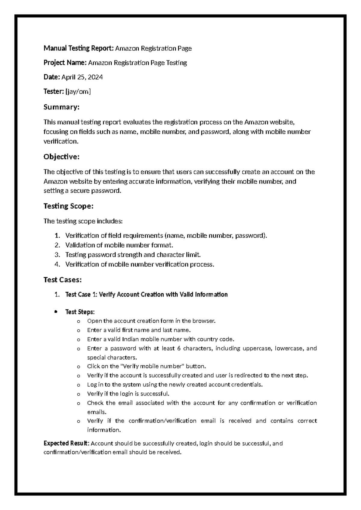 Manual Testing Report - Objective: The objective of this testing is to ...