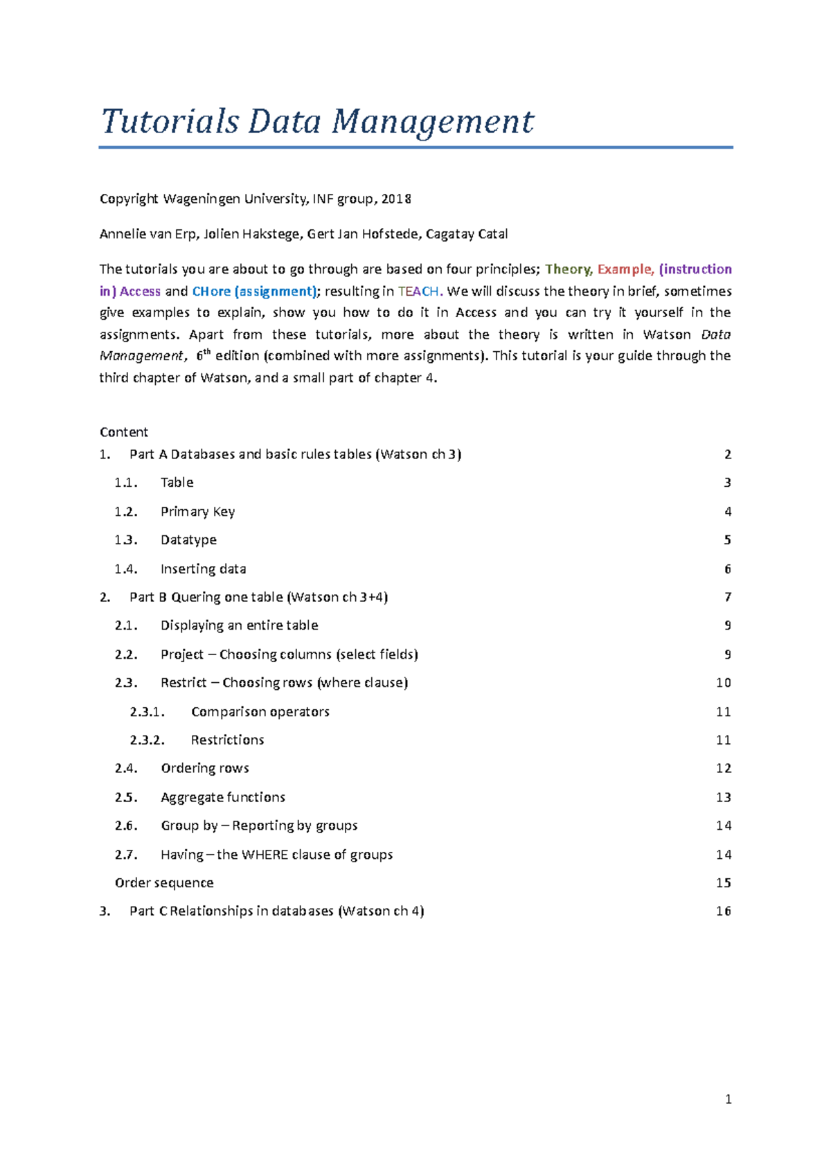 Data Management Tutorial-1 - Tutorials Data Management Copyright Wageningen University, INF ...